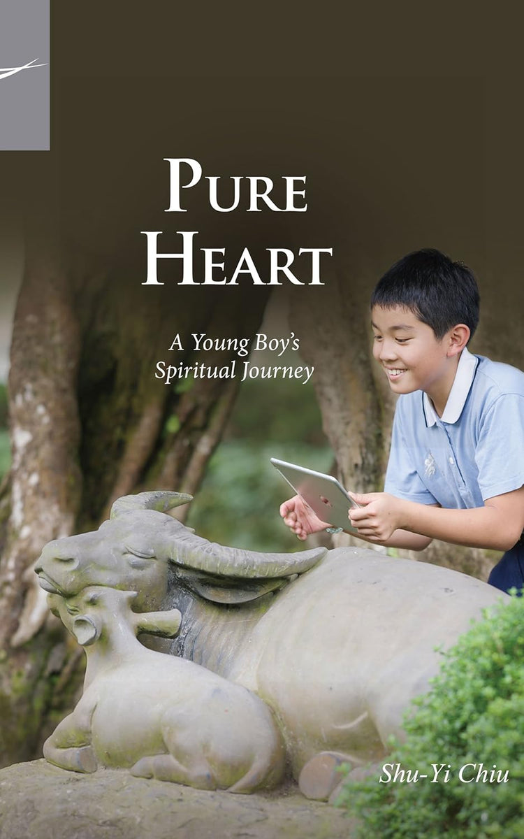 [eBook] Pure Heart: A Young Boy’s Spiritual Journey – Jing Si Books & Cafe