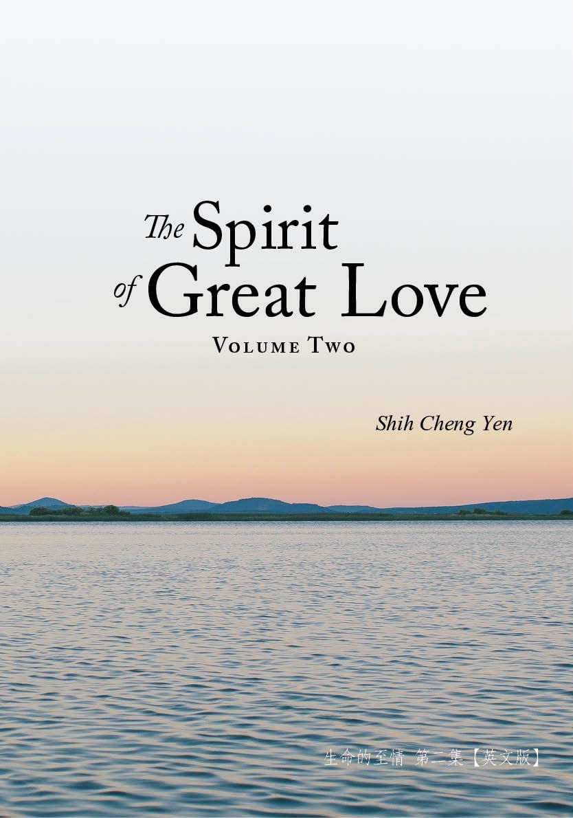 [eBook] The Spirit of Great Love Volume Two – Jing Si Books & Cafe